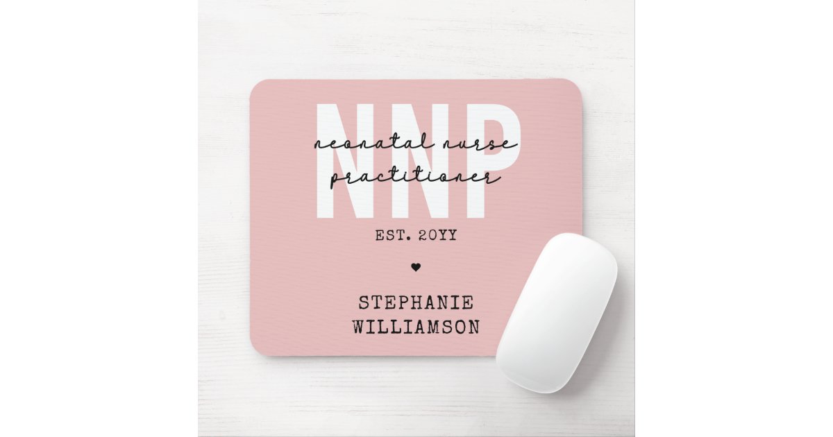 Custom NNP Neonatal Nurse Practitioner Mouse Pad | Zazzle