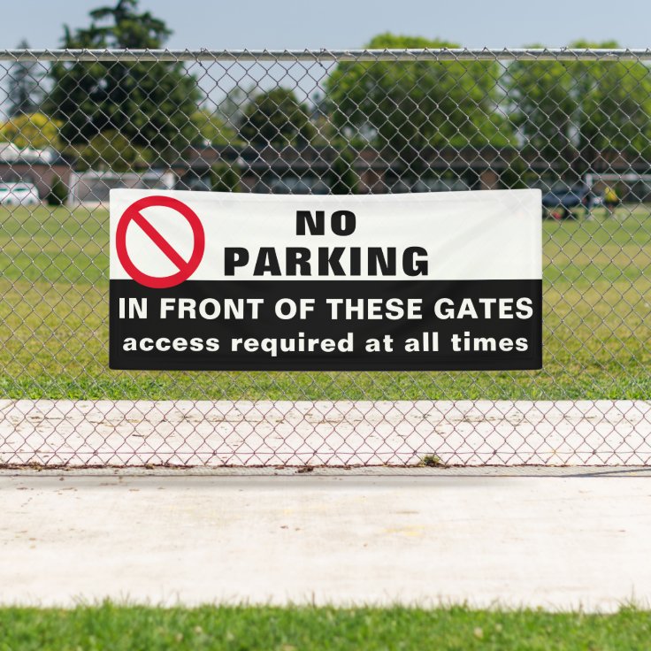 Custom No parking in front of gate Sign Banner Red | Zazzle