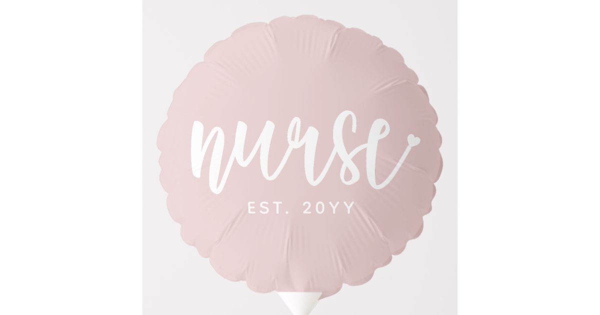 Custom Nurse Est Typography Nurse RN graduation Balloon | Zazzle