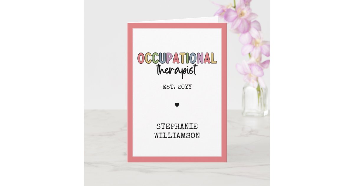 Custom Occupational Therapist OT Graduate Card | Zazzle