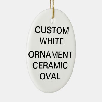 Custom Oval Porcelain Christmas Tree Ornament | Zazzle