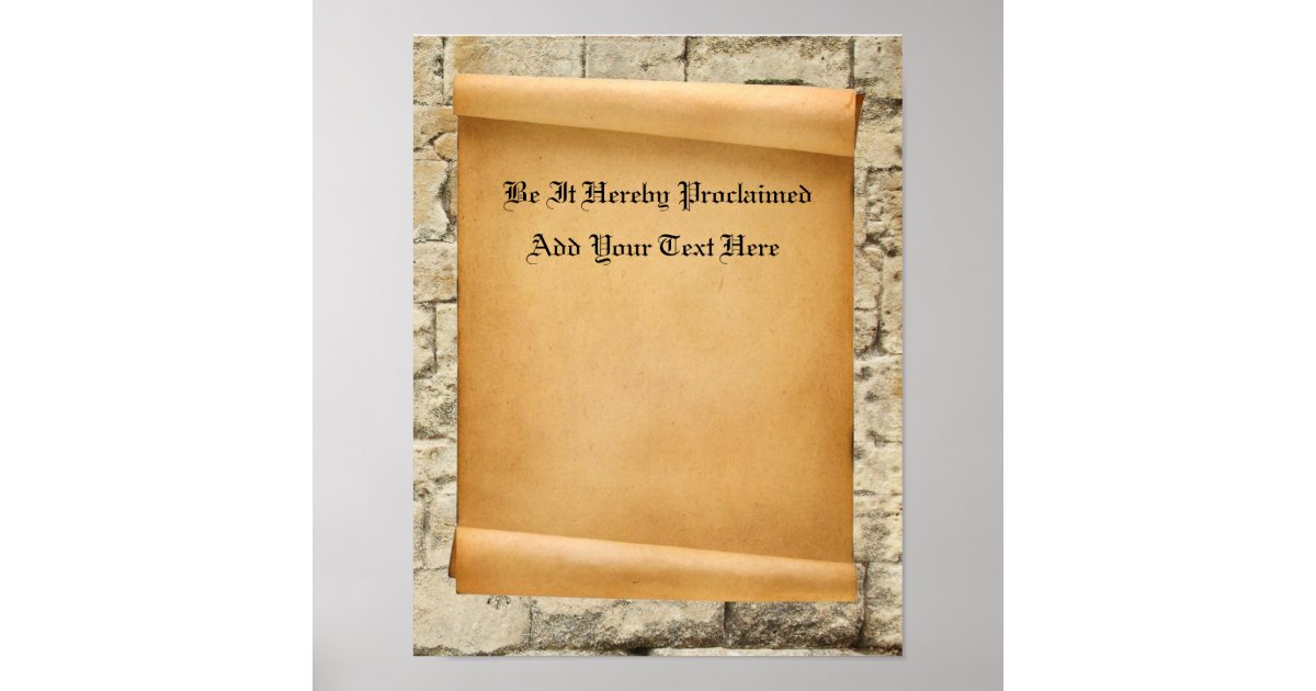 Custom Parchment Scroll Proclamation Poster | Zazzle