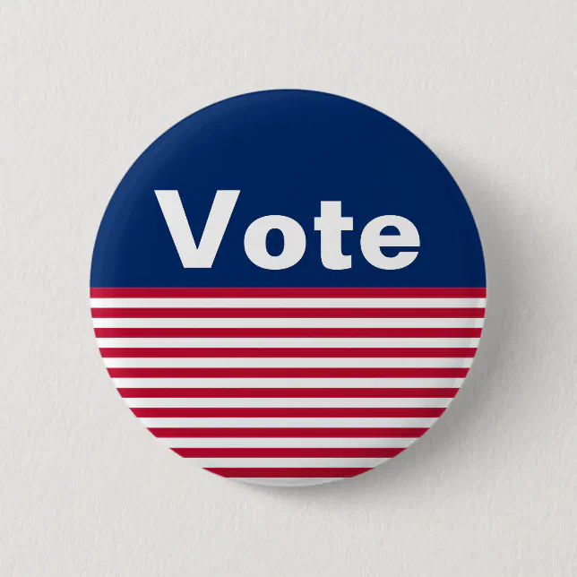 Custom Patriotic Red White and Blue Vote Button | Zazzle