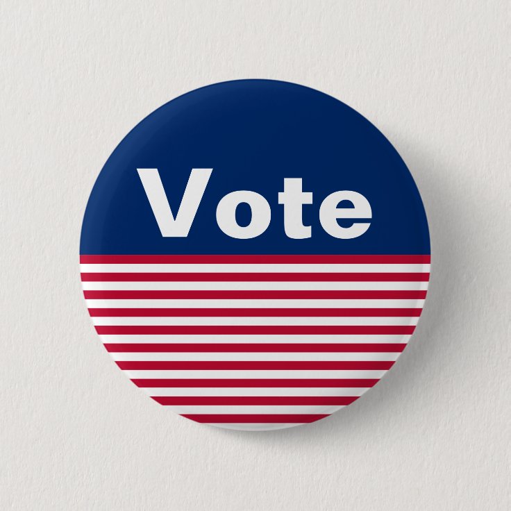 Custom Patriotic Red White and Blue Vote Button | Zazzle