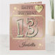 Custom Personalised Rose Gold 13th Birthday Card | Zazzle
