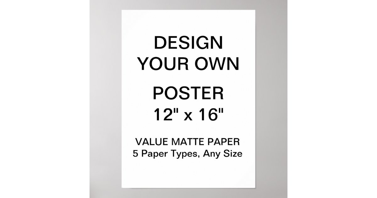 Custom Personalized 12" x 16" Value Matte Poster | Zazzle