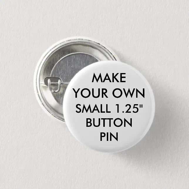 Custom Personalized 1.25"" Small Button Pin Badge | Zazzle