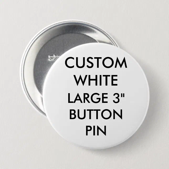 Custom Personalized 3" Large Button Pin Badge | Zazzle