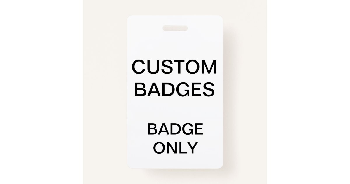 Custom Personalized BADGE Blank Template | Zazzle