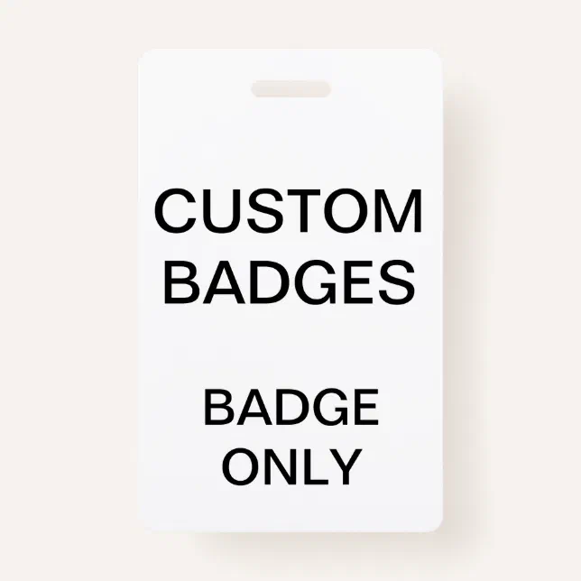 Custom Personalized BADGE Blank Template | Zazzle