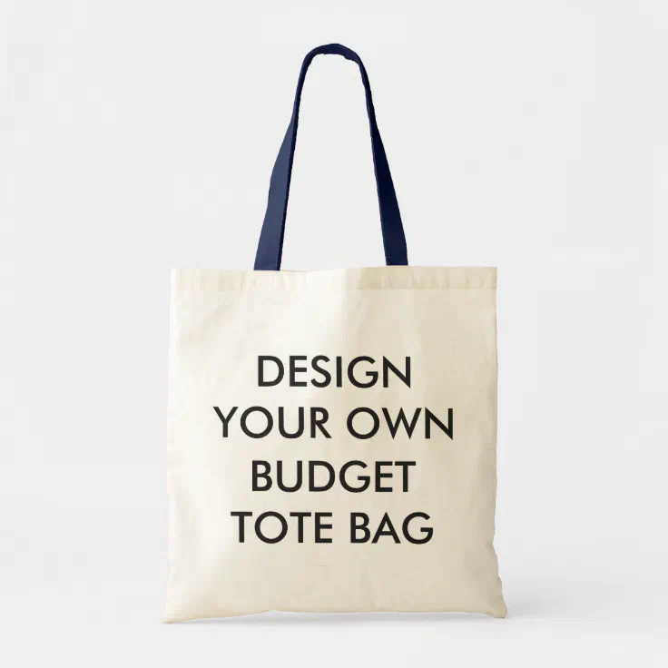 Custom Personalized Budget Tote Bag - NAVY Handles | Zazzle