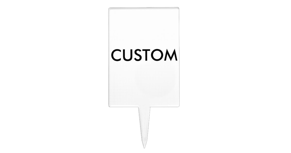 Custom Personalized Cake Pick Blank Template | Zazzle