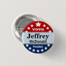 Custom Personalized Campaign Template Button | Zazzle