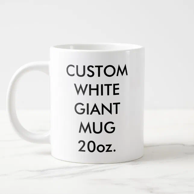 Custom Personalized Giant Jumbo Mug 20oz. | Zazzle