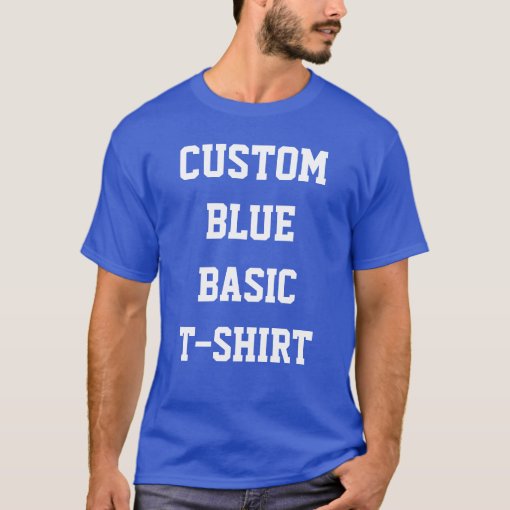 Custom Personalized Men's BASIC ROYAL BLUE T-SHIRT | Zazzle