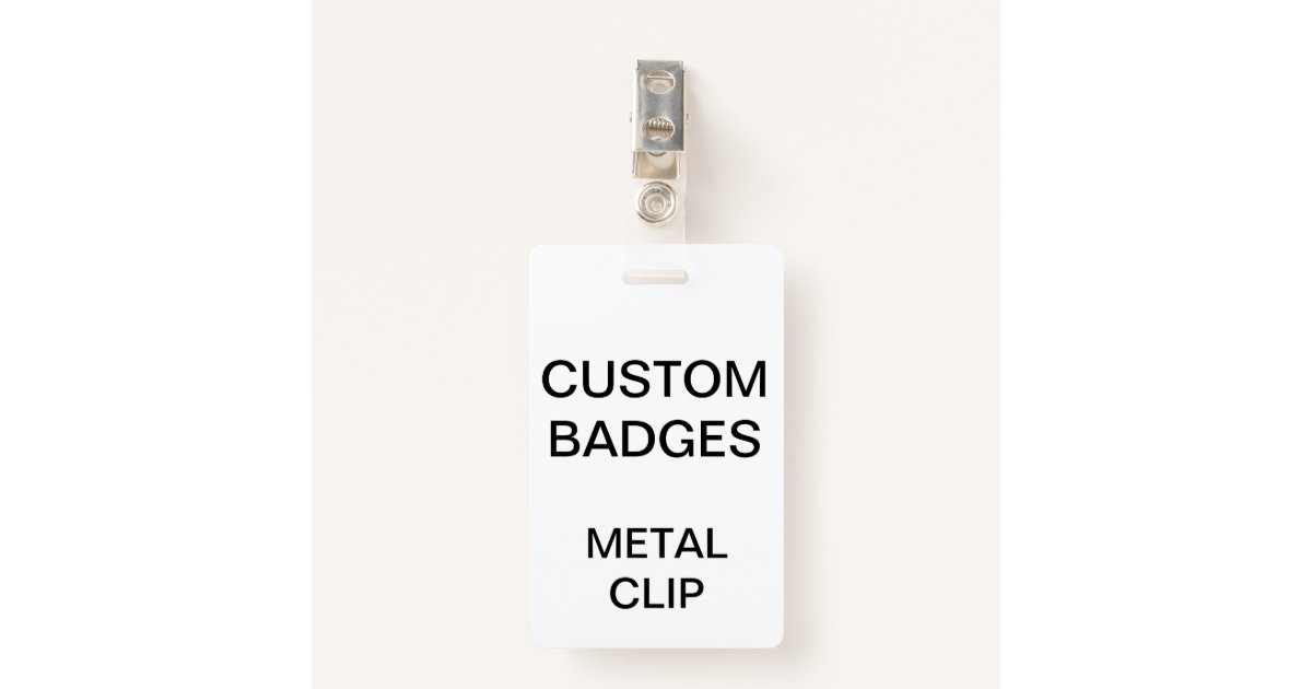 Custom Personalized METAL CLIP BADGE | Zazzle