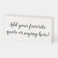 Custom Personalized Quote Saying Script Gift Wooden Box Sign | Zazzle