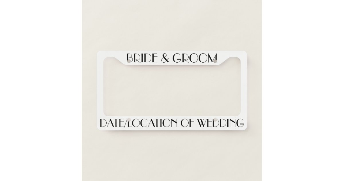 Custom Personalized Wedding License Plate Frame | Zazzle