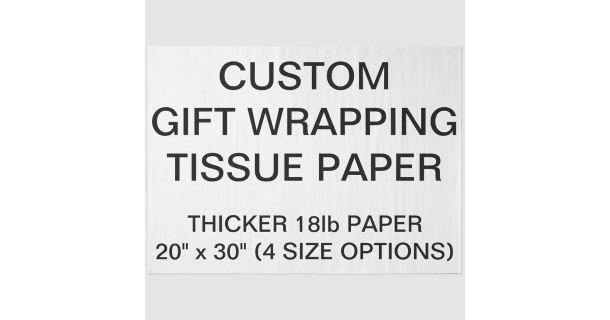 Custom Personalized White Tissue Paper For Gifts | Zazzle