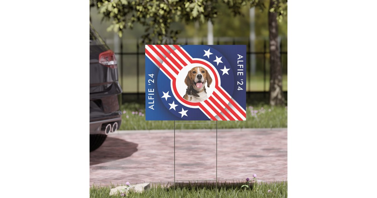 Custom Pet Photo Presidential Election Candidate Sign | Zazzle