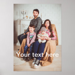 Custom Photo and/or Text Poster | Zazzle