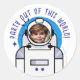 Custom Photo Astronaut Party Out of This World Classic Round Sticker ...