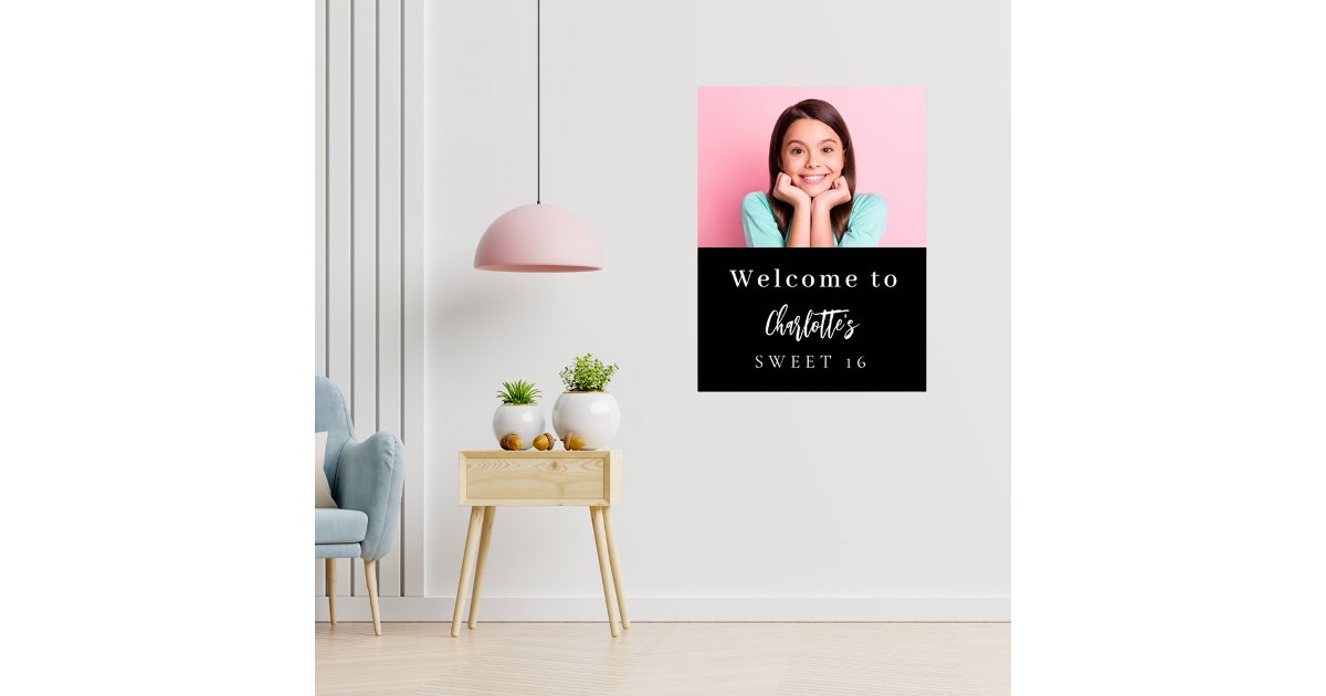 Custom photo black white Sweet 16 party welcome Poster | Zazzle