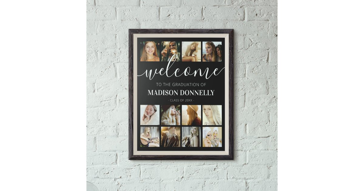 Custom Photo Collage Graduate Welcome Poster | Zazzle