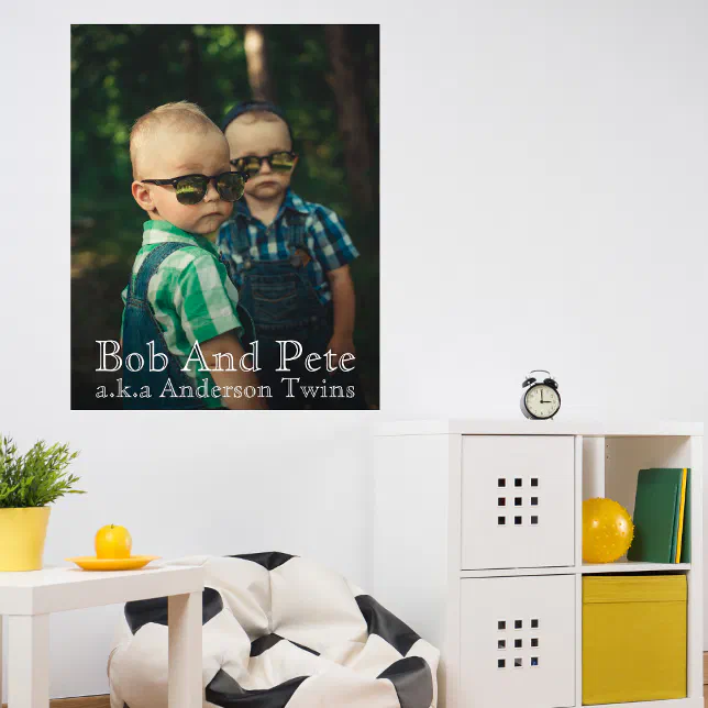 Custom Photo Make it Unique Twin Brothers Photo Poster | Zazzle