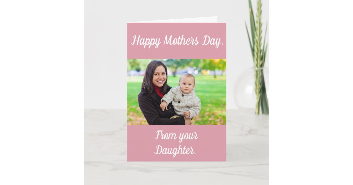 Custom, Photo, Mother's Day Card. Card | Zazzle
