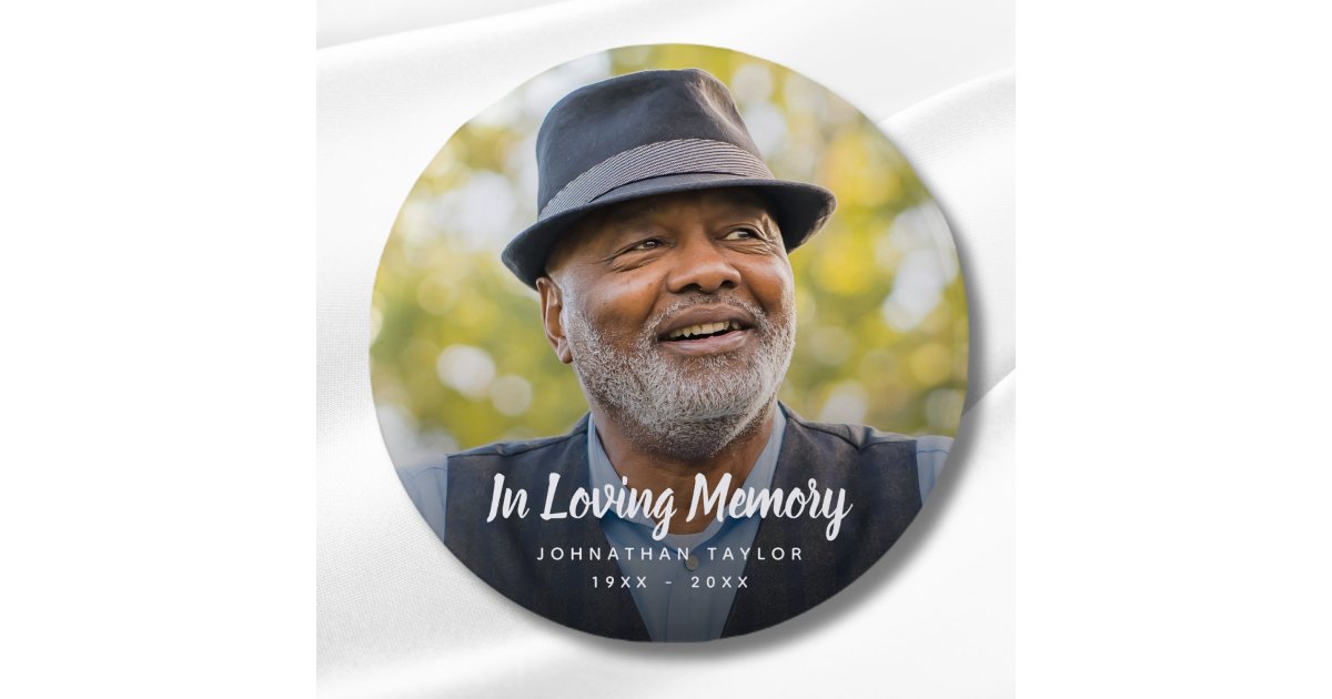 Custom Photo Personalized Memorial Tribute Funeral Button | Zazzle