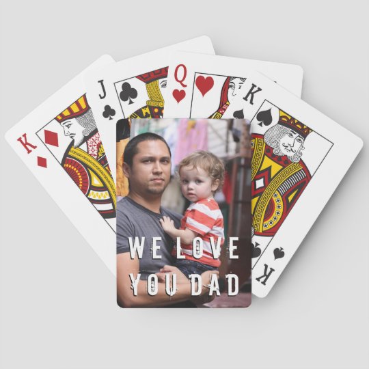Custom Photo Playing Cards for Fathers Day | Zazzle.com