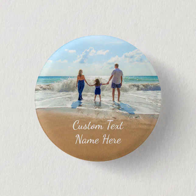 Custom Photo Text Name Button Your Photos Gift | Zazzle