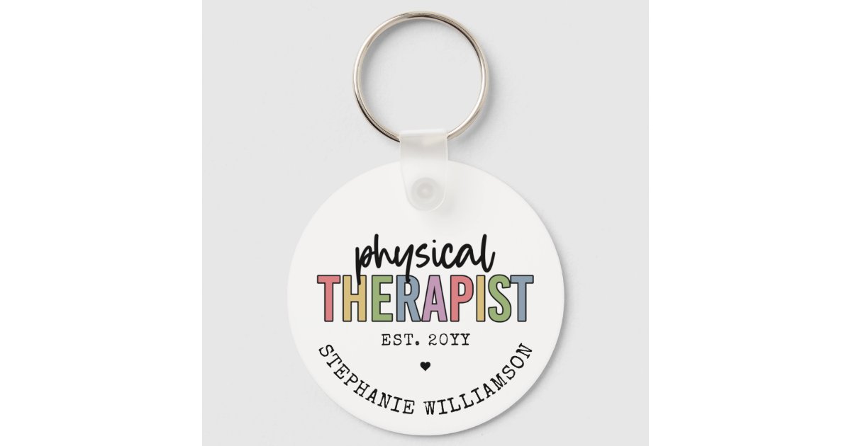 Custom Physical Therapist PT Graduation gifts Keychain | Zazzle