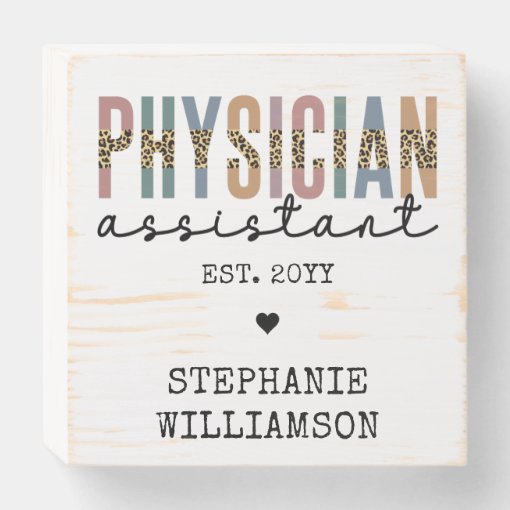 Custom Physician Assistant Physician Associate Wooden Box Sign | Zazzle