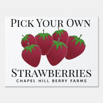 Custom Pick Your Own Strawberry Farm Sign | Zazzle