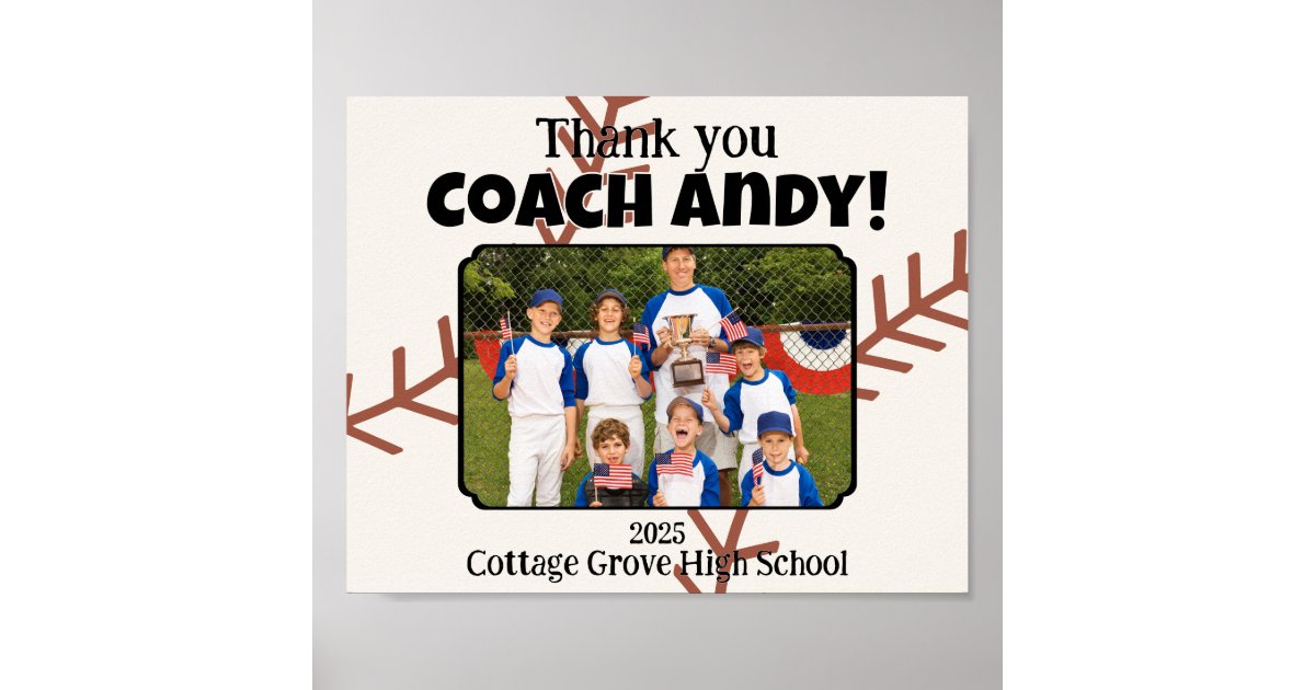 Custom Picture Baseball Coach thank you gift Poster | Zazzle