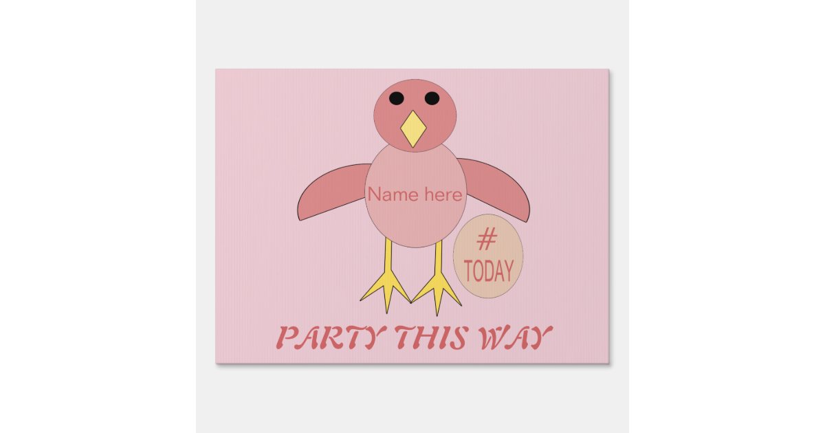 Custom Pink Birthday Girl Chick Yard Sign | Zazzle