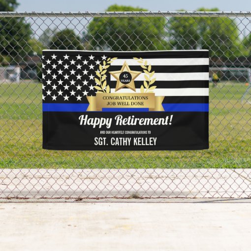 Custom Police Flag Thin Blue Line Happy Retirement Banner | Zazzle