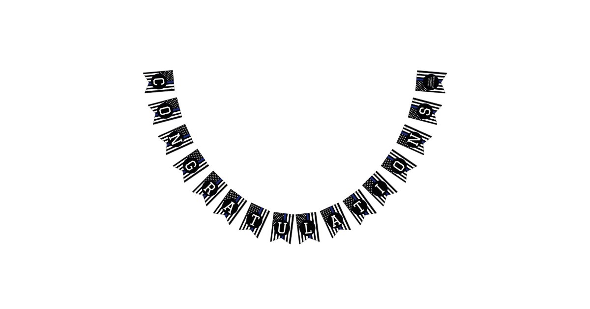 Custom Police Officer Thin Blue Line Congrats Bunting Flags | Zazzle