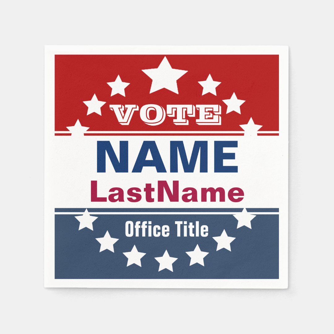 Custom Political Election Campaign Template Paper Napkins | Zazzle