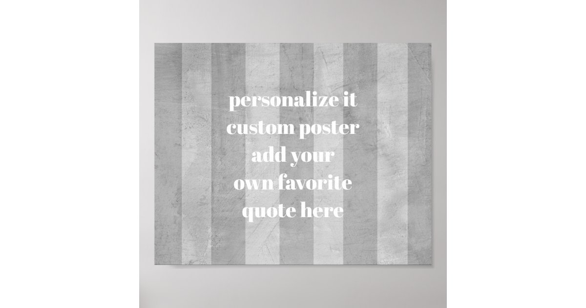 custom poster add your quote shabby chic stripes | Zazzle