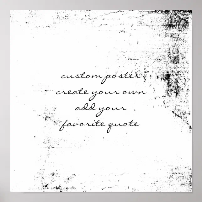 custom poster create your own quote wall art | Zazzle