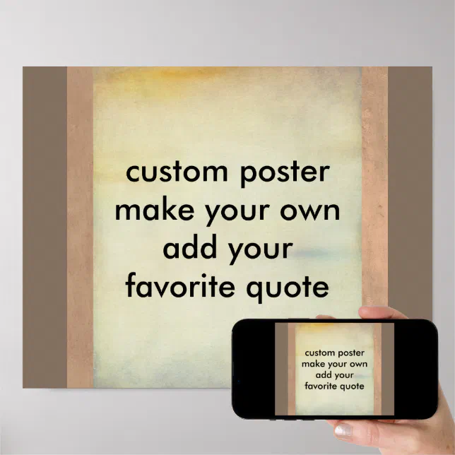 custom poster make your own add your quote | Zazzle