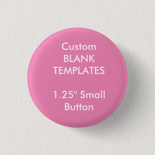 Custom Print 1.25" Small Button Pin Blank Template | Zazzle.com