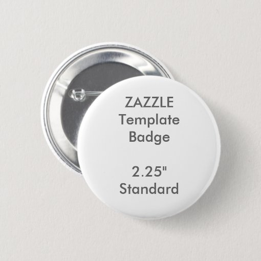Custom Print 2.25" Round Badge Blank Template Pinback Button | Zazzle