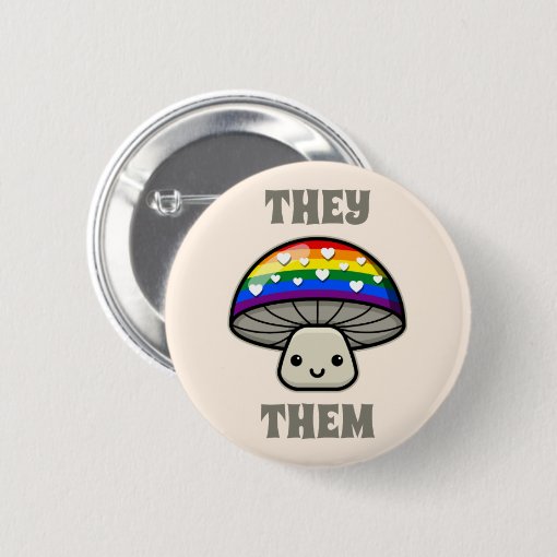 Custom Pronouns Cute LGBTQIA+ Pride Mushroom Button | Zazzle