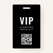 Custom QR Code Black White VIP All Access Pass Badge | Zazzle