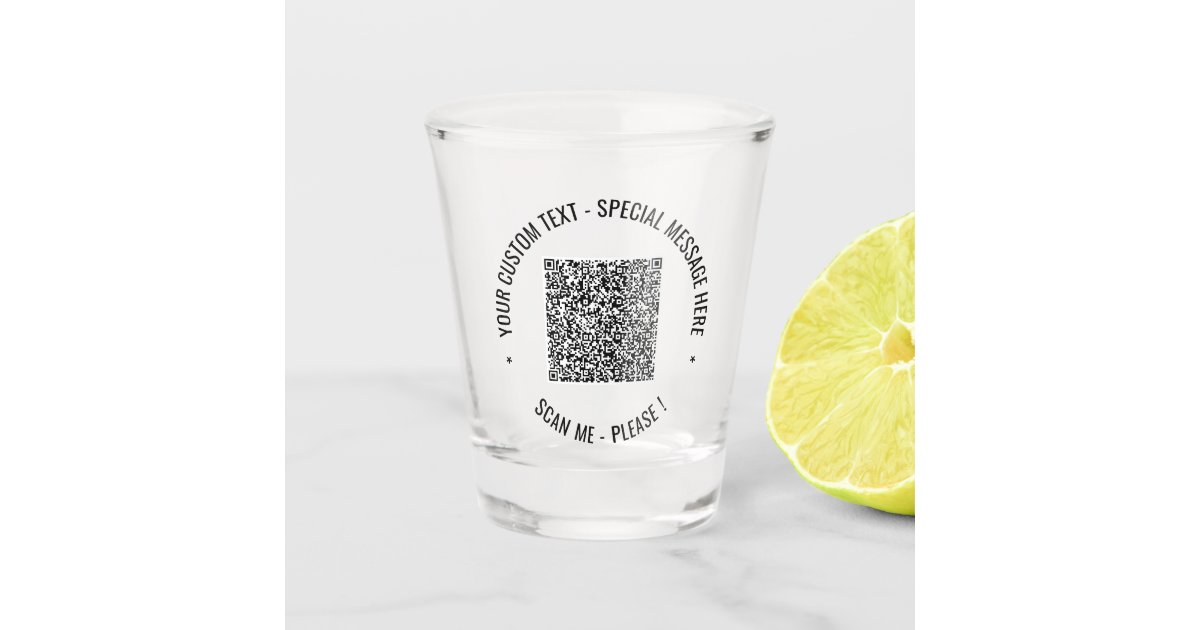 Custom QR Code Scan Info Text Colors Shot Glass | Zazzle