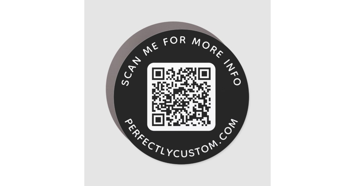 Custom QR code Scan me custom text black Car Magnet | Zazzle